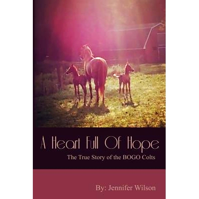 预订 A Heart Full of Hope: The True Story of the BOGO Colts: 9781535595247