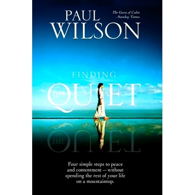 预订 Finding the Quiet: Four Simple Steps to Peace and Contentment--Without Spending the Rest of Your Life on a Mountain