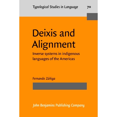 预订 Deixis and Alignment: Inverse Systems in Indigenous Languages of the Americas 指示语与对齐:美国本土语言中的逆系统: