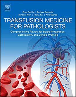 【预售】Transfusion Medicine for Pathologists