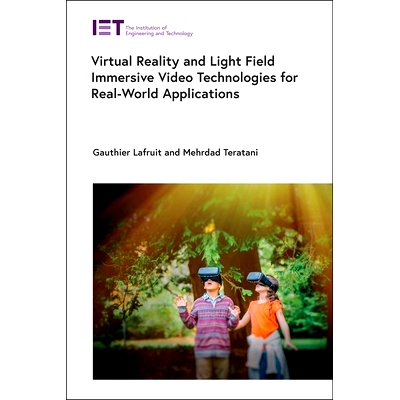 预订 Virtual Reality and Light Field Immersive Video Technologies for Real-World Applications: 9781785615788
