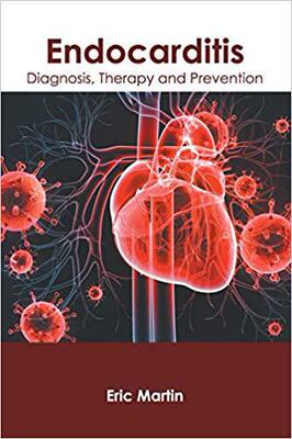 【预售】Endocarditis: Diagnosis, Therapy and Prevention