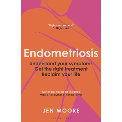 预订 Endometriosis: Understand Your Symptoms, Get the Right Treatment, Reclaim Your Life: 9781399424486