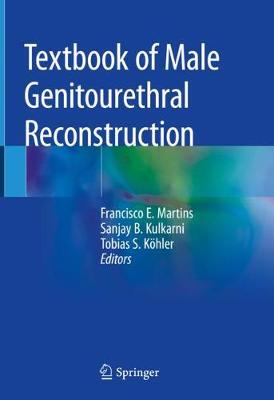 【预订】Textbook of Male Genitourethral Reconstruction