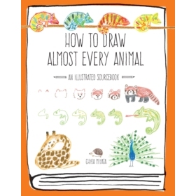 如何画所有动物 英文原版 如何画所有的东西系列 绘画指南 How to Draw Almost Every Animal