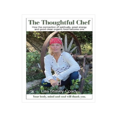 [预订]The Thoughtful Chef: How the Connection of Spirituality, Great Energy and Good Clean Organic Food Be 9781088041000