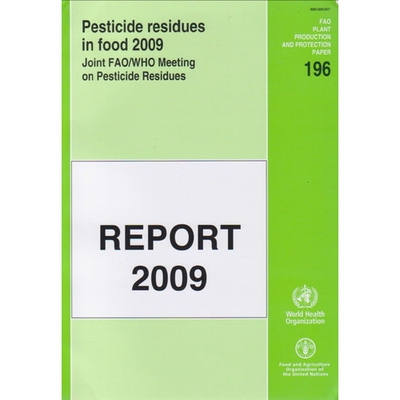 预订 Pesticide Residues in Food: Report 2009: 9789251064528