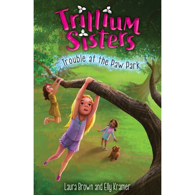 预订 Trillium Sisters 4: Trouble at the Paw Park: 9781645950660