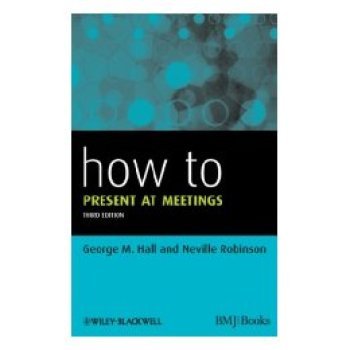 【预订】How To Present At Meetings 3E