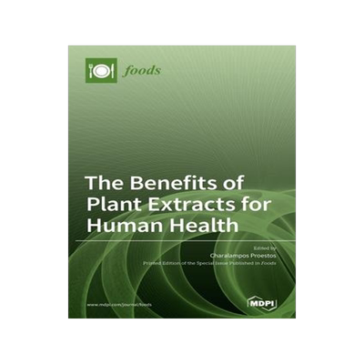 [预订]The Benefits of Plant Extracts for Human Health 9783039438518