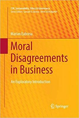 【预售】Moral Disagreements in Business: An Exploratory Introduction