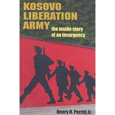 预订 Kosovo Liberation Army: The Inside Story of an Insurgency: 9780252033421