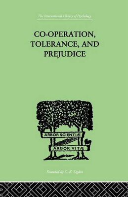 【预订】Co-Operation, Tolerance, And Prejudice