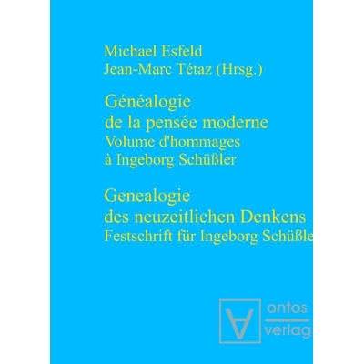 预订 Genealogie des neuzeitlichen Denkens / Généalogie de la pensée moderne: Festschrift für Ingeborg Schüßler / V