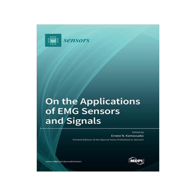 [预订]On the Applications of EMG Sensors and Signals 9783036559896