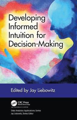 【预订】Developing Informed Intuition for Decision-Making
