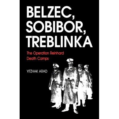 预订 Belzec, Sobibor, Treblinka: The Operation Reinhard Death Camps: 9780253213051