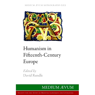 预订 Humanism in Fifteenth-Century Europe: 9780907570745