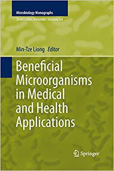 【预售】Beneficial Microorganisms in Medical and Health Applications