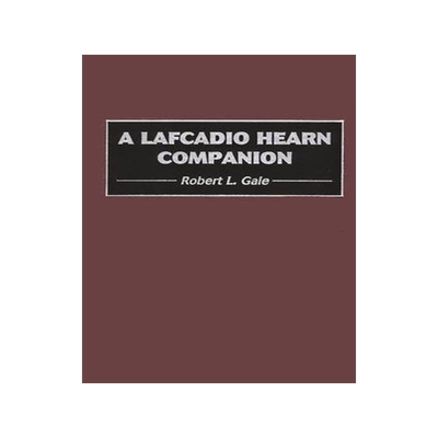 [预订]A Lafcadio Hearn Companion 9780313317378