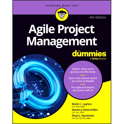 预售 Agile Project Management for Dummies, 4th Edition 敏捷项目管理达人迷 第4版: 9781394332090