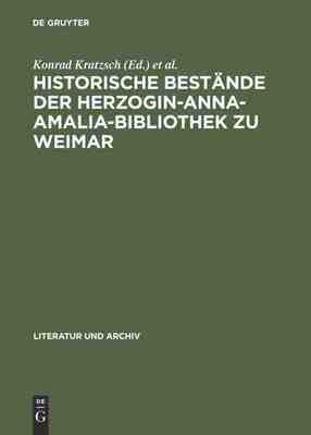 【预订】Historische Bestände der Herzogin-Anna-Amalia-Bibliothek zu Weimar 9783598220852
