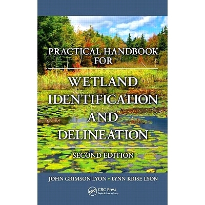 预订 Practical Handbook for Wetland Identification and Delineation, Second Edition 湿地识别和划分实用手册 （第2版）: 978