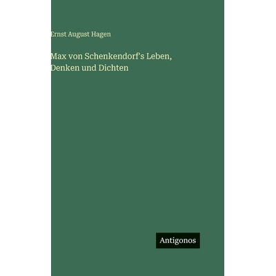 预订 Max von Schenkendorf’s Leben, Denken und Dichten: 9783386183987