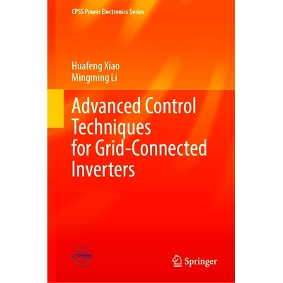 预订 Advanced Control Techniques for Grid-Connected Inverters 并网逆变器先进控制技术: 9789819634361