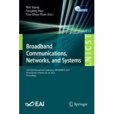 预订 Broadband Communications, Networks, and Systems: 12th Eai International Conference, Broadnets 2021, Virtual Event,