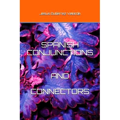 预订 Spanish Conjunctions and Connectors: 9781520622125