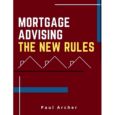 预订 Mortgage Advising - The New Rules: 9780993311291