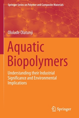 【预订】Aquatic Biopolymers