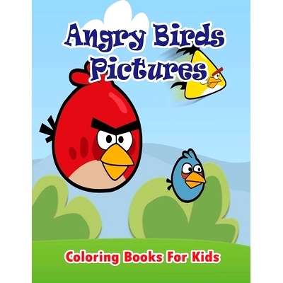 预订 Angry Birds Pictures Coloring Books for Kids: Coloring Pages for Kids: 9781508815853