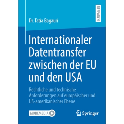 预订 Internationaler Datentransfer zwischen der EU und den USA: Rechtliche und technische Anforderungen auf europäische