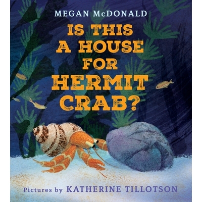 预订 Is This a House for Hermit Crab? 这是寄居蟹的房子吗？: 9780823452194