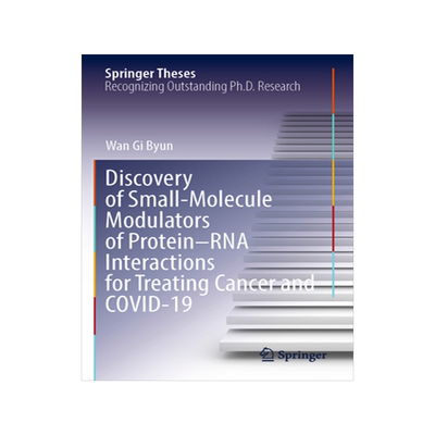 预订 Discovery of Small-Molecule Modulators of Protein–RNA Interactions for Treating Cancer and COVID-19