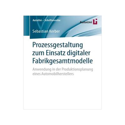 预订 Prozessgestaltung zum Einsatz digitaler Fabrikgesamtmodelle
