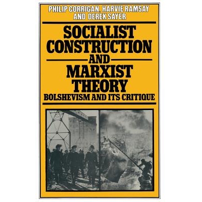 预订 Socialist Construction and Marxist Theory: Bolshevism and its Critique: 9781349031337