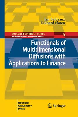 【预订】Functionals of Multidimensional Diffusions with Applications to Finance