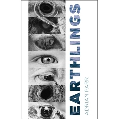 预订 Earthlings: Imaginative Encounters with the Natural World 地球人：与自然世界的想象邂逅: 9780231205498