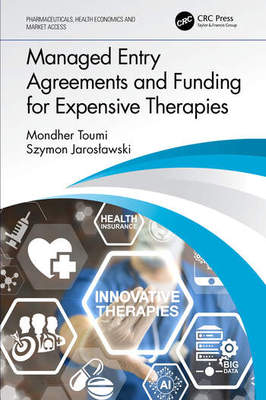 【预订】Managed Entry Agreements and Funding for Expensive Therapies 9780367500269
