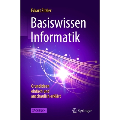 预订 Basiswissen Informatik: Grundideen Einfach Und Anschaulich Erklärt: 9783662701201