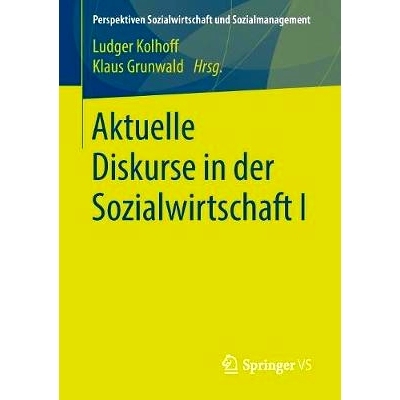 预订 Aktuelle Diskurse in der Sozialwirtschaft I: 9783658203184