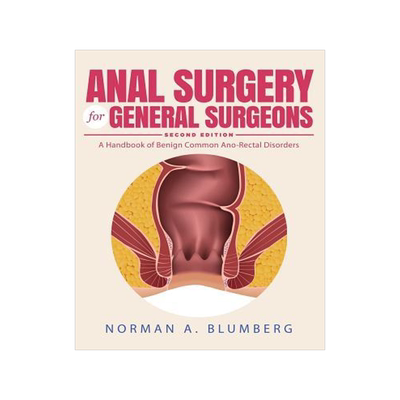 [预订]Anal Surgery for General Surgeons: A Handbook of Benign Common Ano-Rectal Disorders 9781643675008
