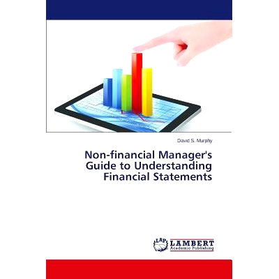 预订 Non-financial Manager’s Guide to Understanding Financial Statements: 9783659817632