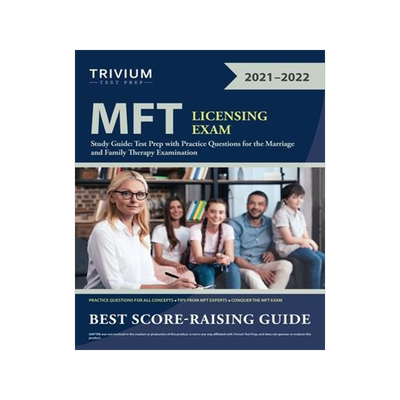 [预订]MFT Licensing Exam Study Guide: Test Prep with Practice Questions for the Marriage and Family Therap 9781635308655