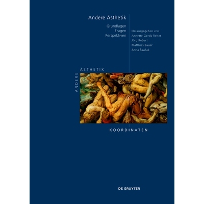 预订 Andere Ästhetik: Grundlagen – Fragen – Perspektiven: 9783110692648