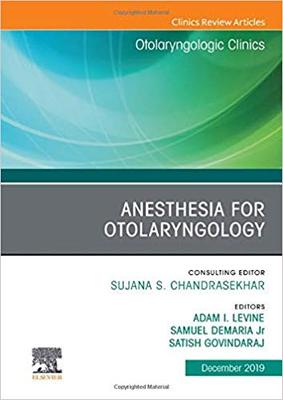 【预售】Anesthesia in Otolaryngology ,An Issue of Otolaryngologic Clinics of North America