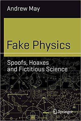 【预售】Fake Physics: Spoofs, Hoaxes and Fictitious Science